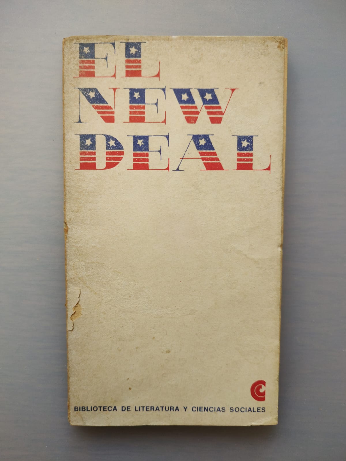 EL NEW DEAL de Franklin D. Roosevelt y Ferdinand Lundberg - Galeria Boireau